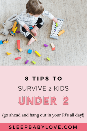Dear Kate: 8 Tips to Survive 2 Kids Under 2 - Sleep Baby Love